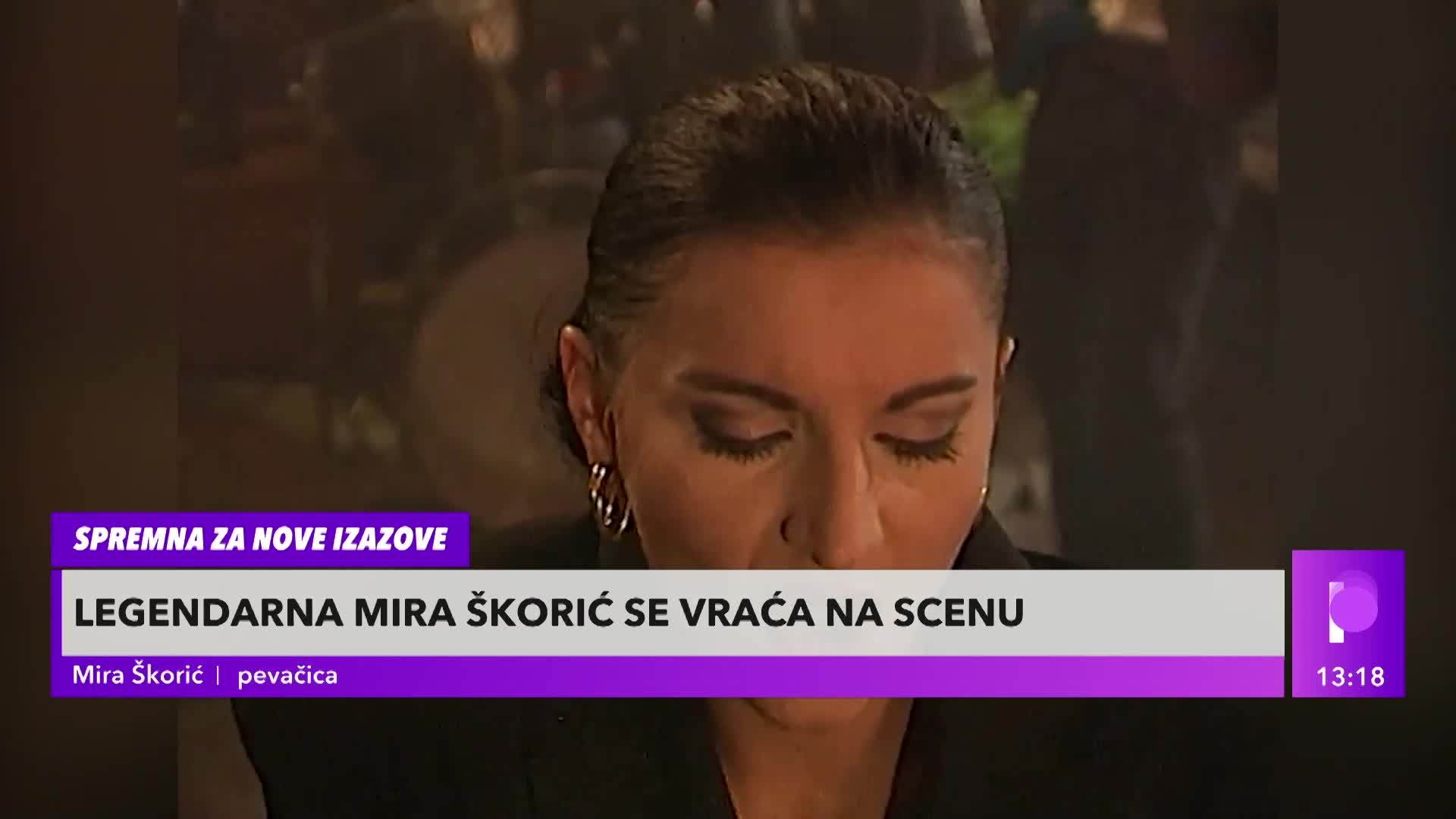MIRA ŠKORIĆ NAJAVILA DA SE VRAĆA NA ESTRADU I TO NA VELIKA VRATA ...